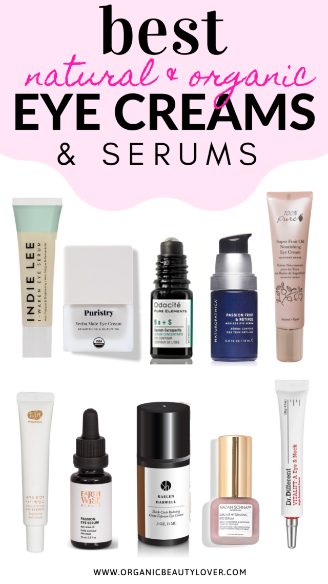 Best Natural Organic Eye Creams & Serums 2024 - ORGANIC BEAUTY LOVER